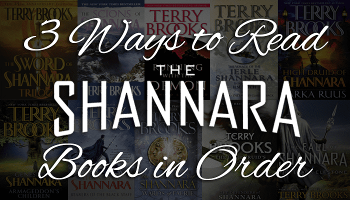 Shannara Books in Order [Complete Guide 3 Ways to Read]