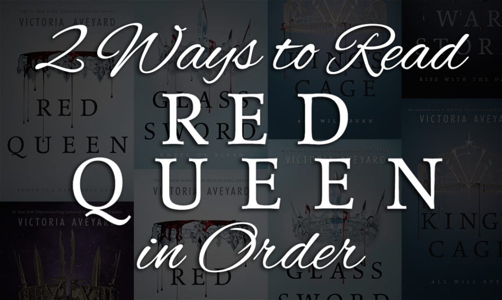 Red Queen Series Order [Complete Guide with 2 Ways to Read]