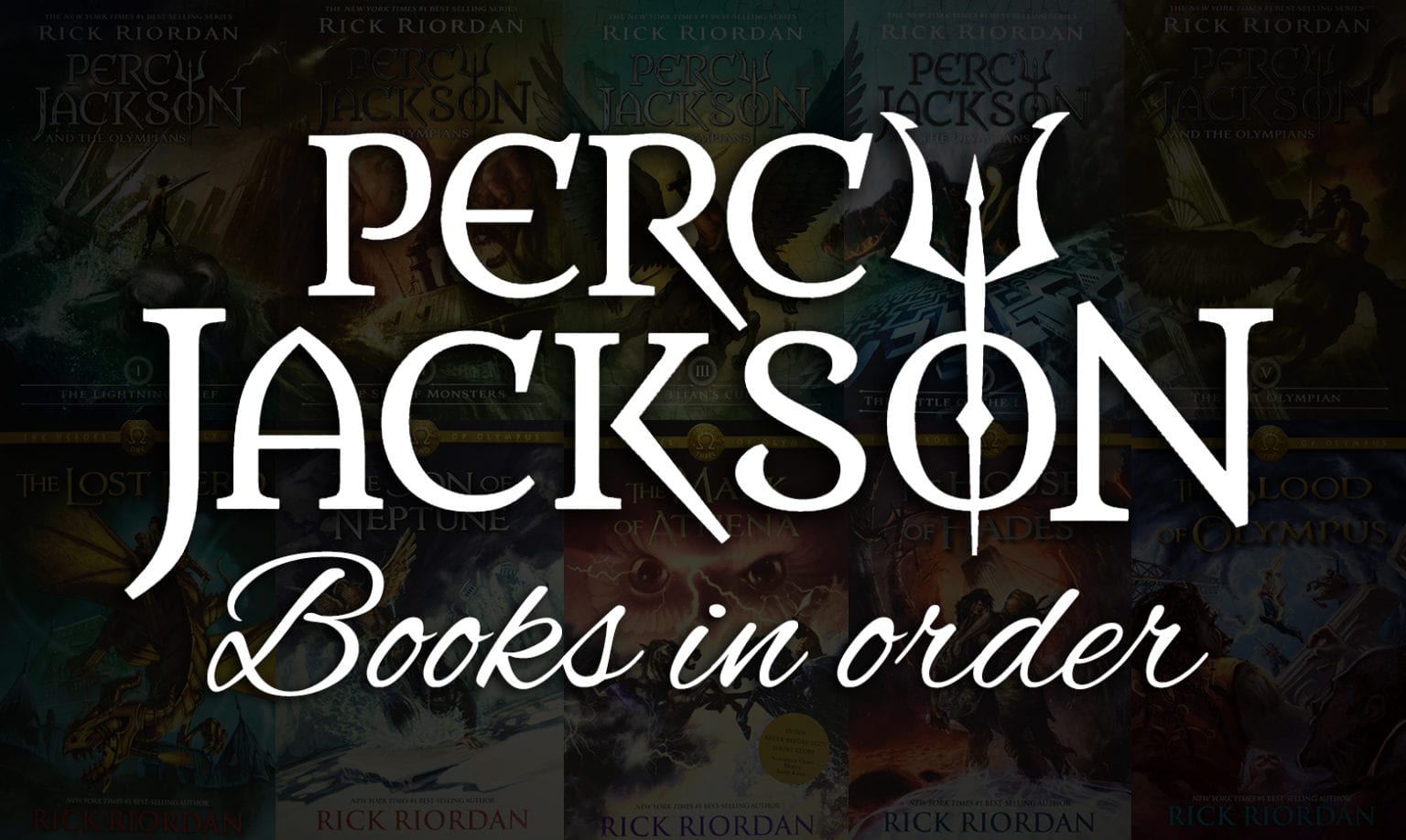 Percy Jackson Books in Order [Complete Guide 30+ Books]