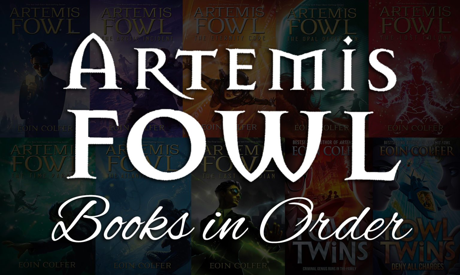 All 10+ Artemis Fowl Books in Order by Eoin Colfer