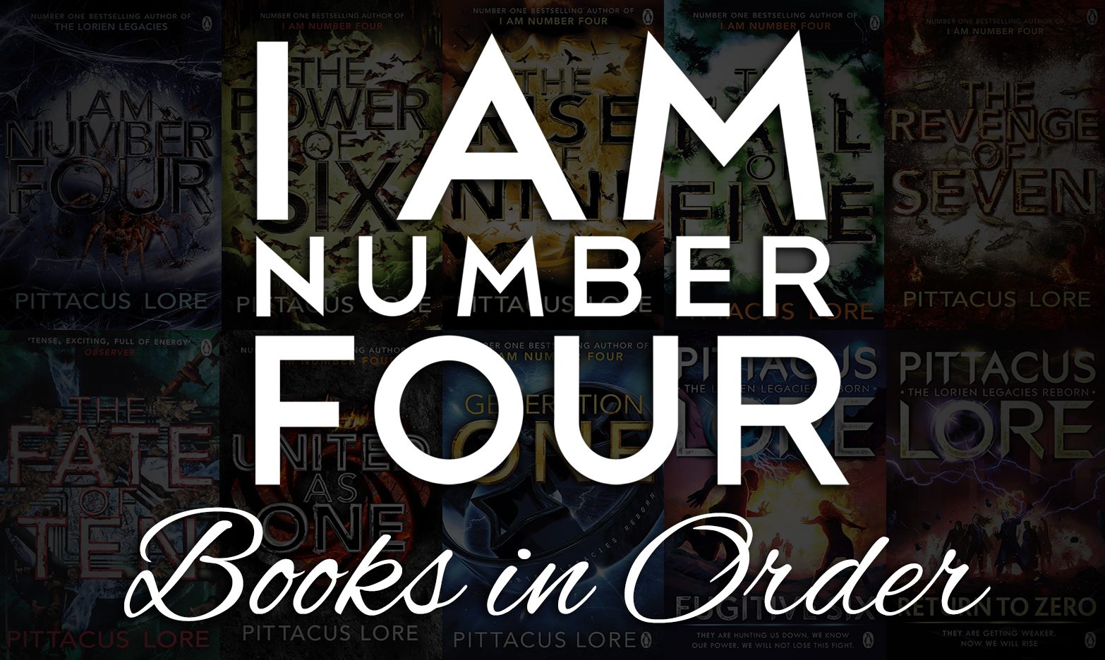 I Am Number Four Series Order [All 31+ Lorien Legacies Books]