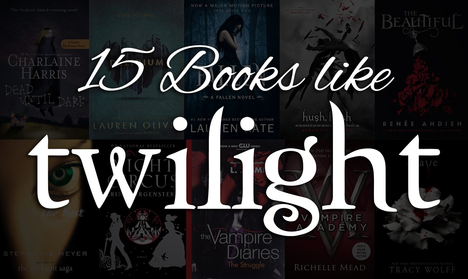 15 Books Like Twilight by Stephenie Meyer You Must Read