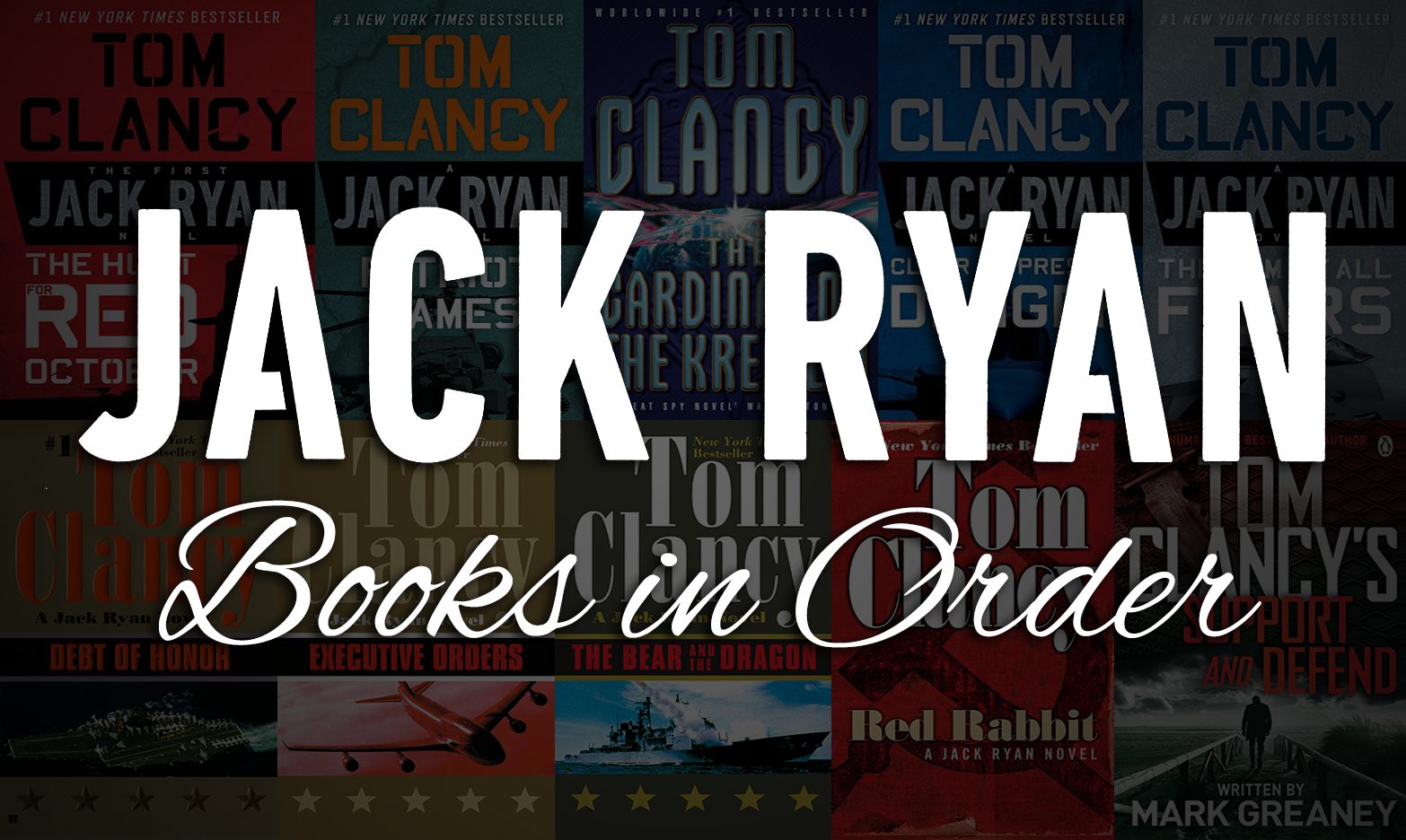 2 Ways to Read Jack Ryan Books in Order by Tom Clancy