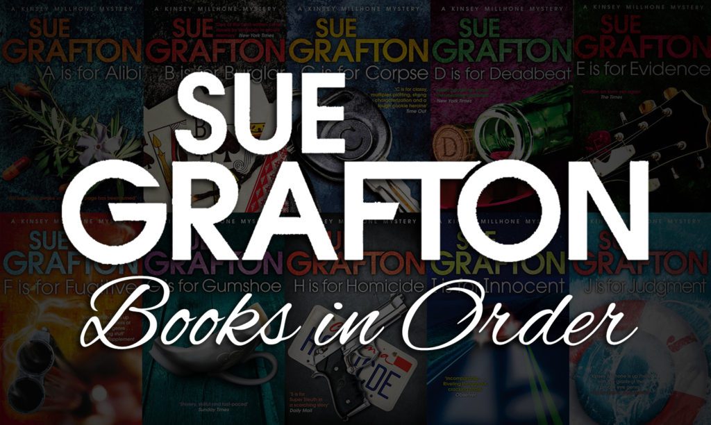 Sue Grafton Books in Order [All 25 Kinsey Millhone Books]