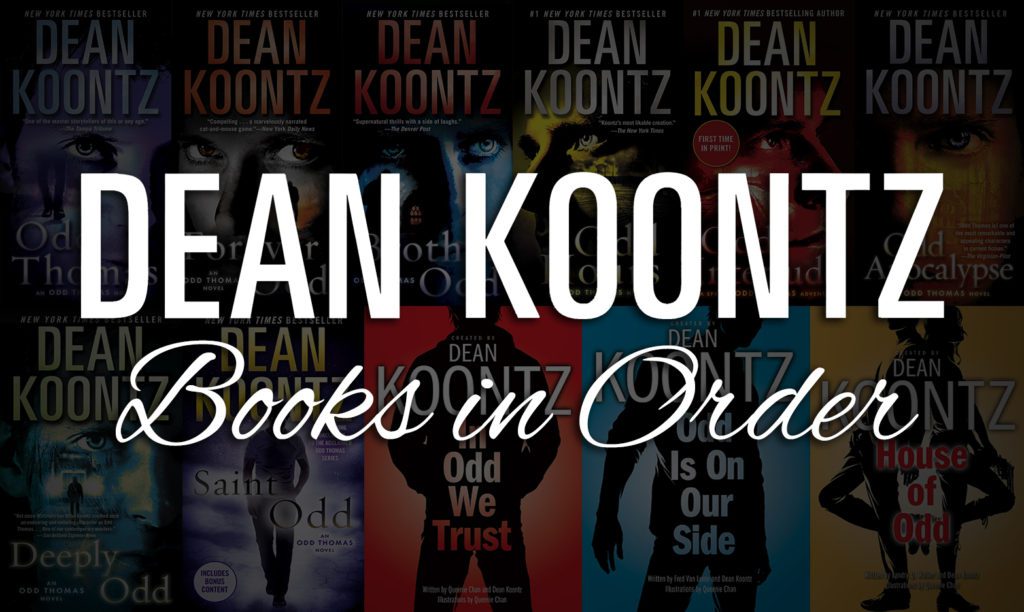 All 130+ Dean Koontz Books in Order | Ultimate Guide
