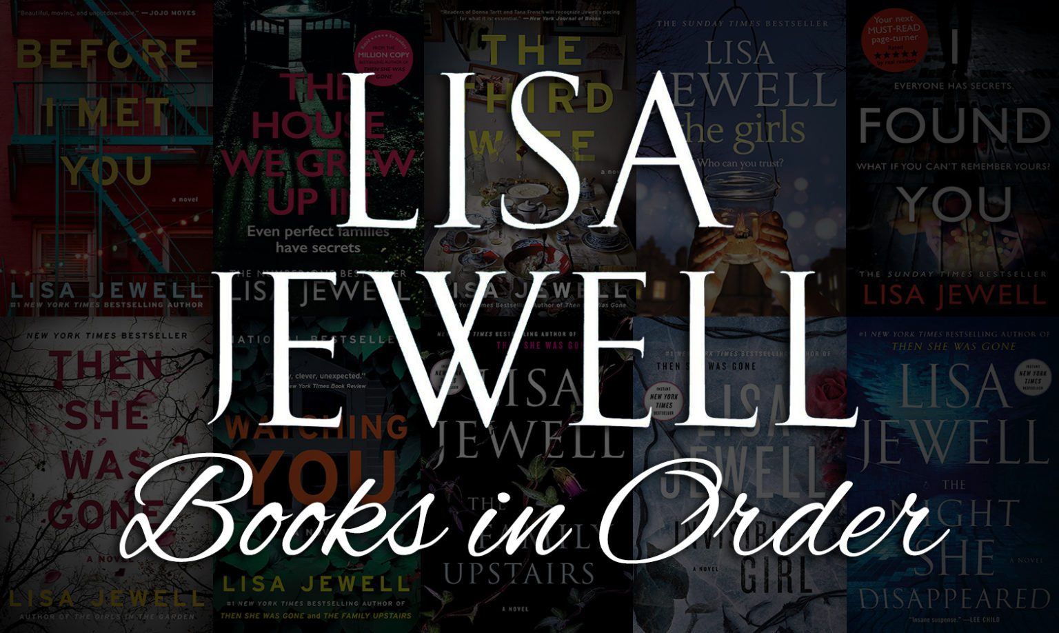 Lisa Jewell Books in Order [Complete Guide 21+ Books]