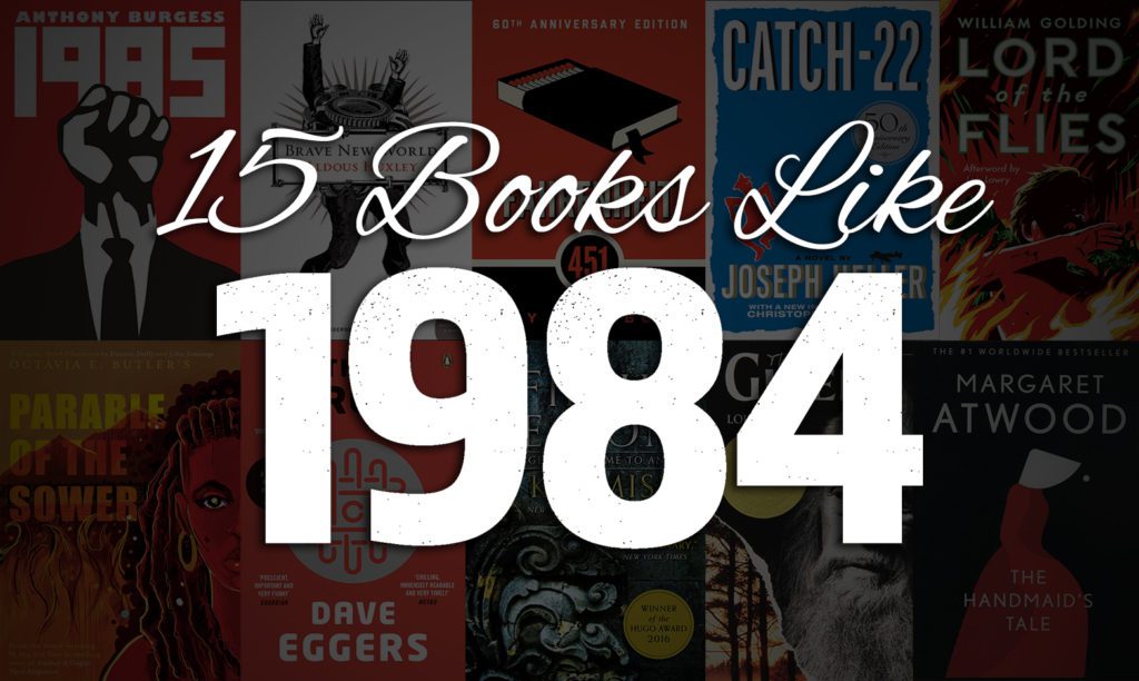 20 Books Like 1984 You Should Read Next