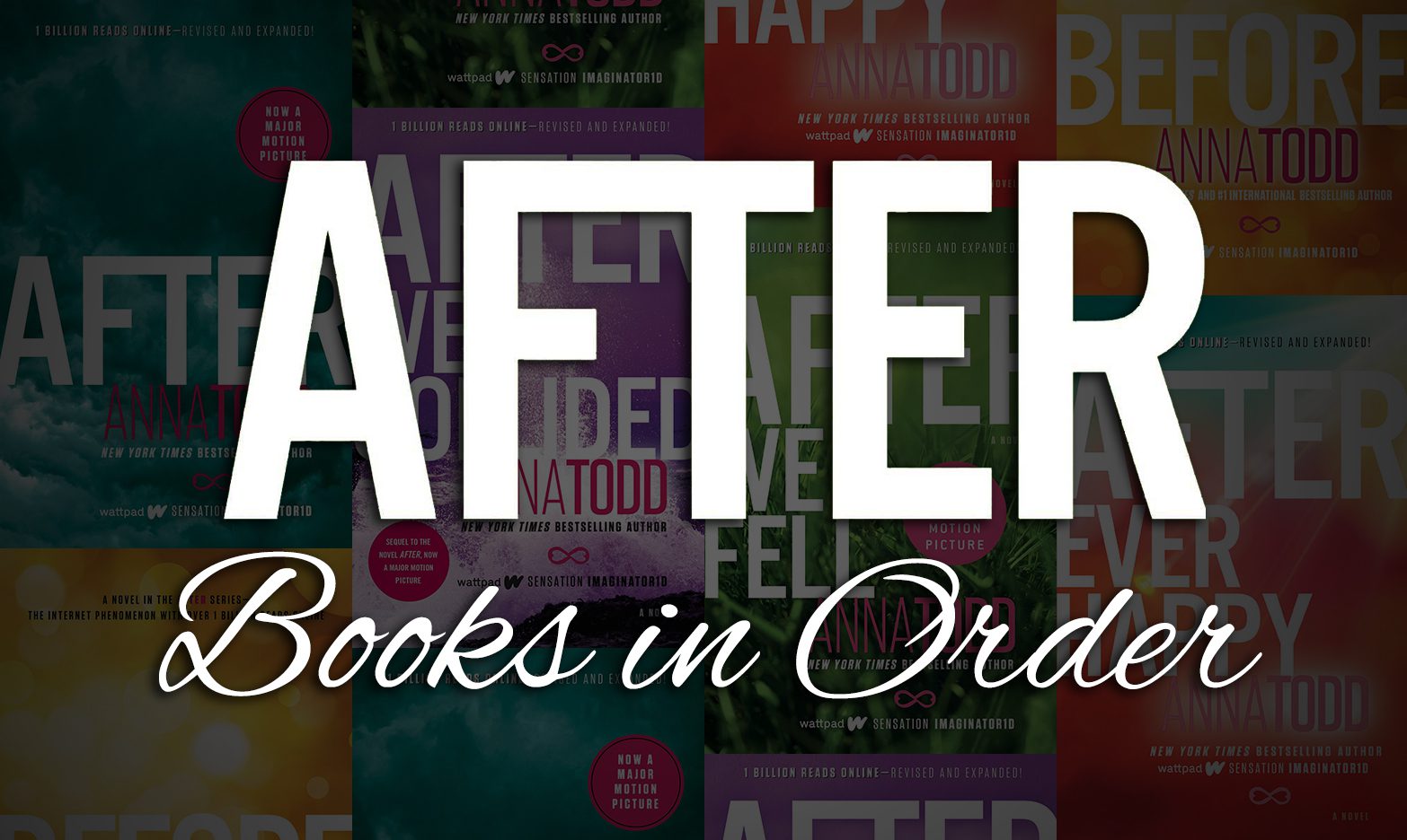 2 Ways to Read After Books in Order by Anna Todd