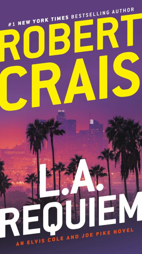 All 20+ Robert Crais Books in Order | Elvis Cole, Joe Pike