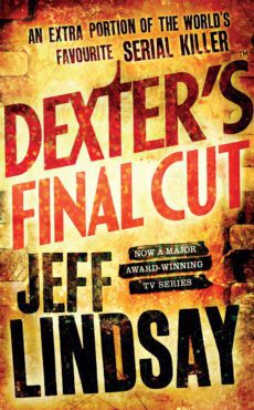All 8+ Dexter Books in Order by Jeff Lindsay