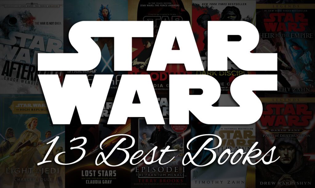 13 Best Star Wars Books Every Fan Needs to Read