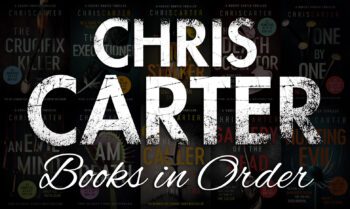All 12+ Chris Carter Books in Order [Ultimate Guide]