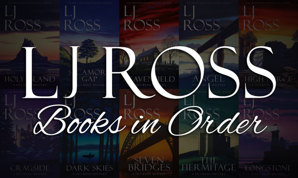 All 25+ LJ Ross Books in Order | DCI Ryan [Ultimate Guide]