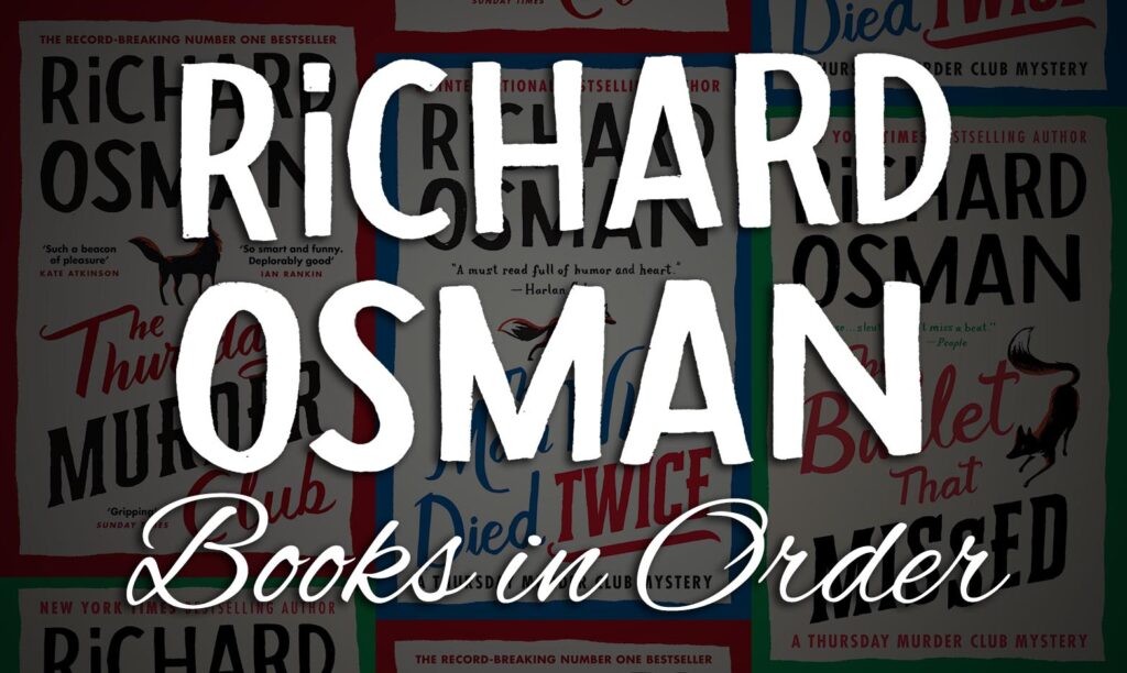Richard Osman Books in Order [Complete Guide 11 Books]