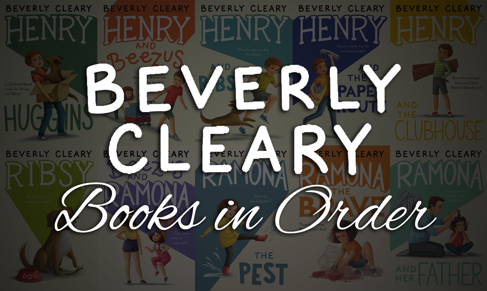 All 50+ Beverly Cleary Books in Order [Ultimate Guide]