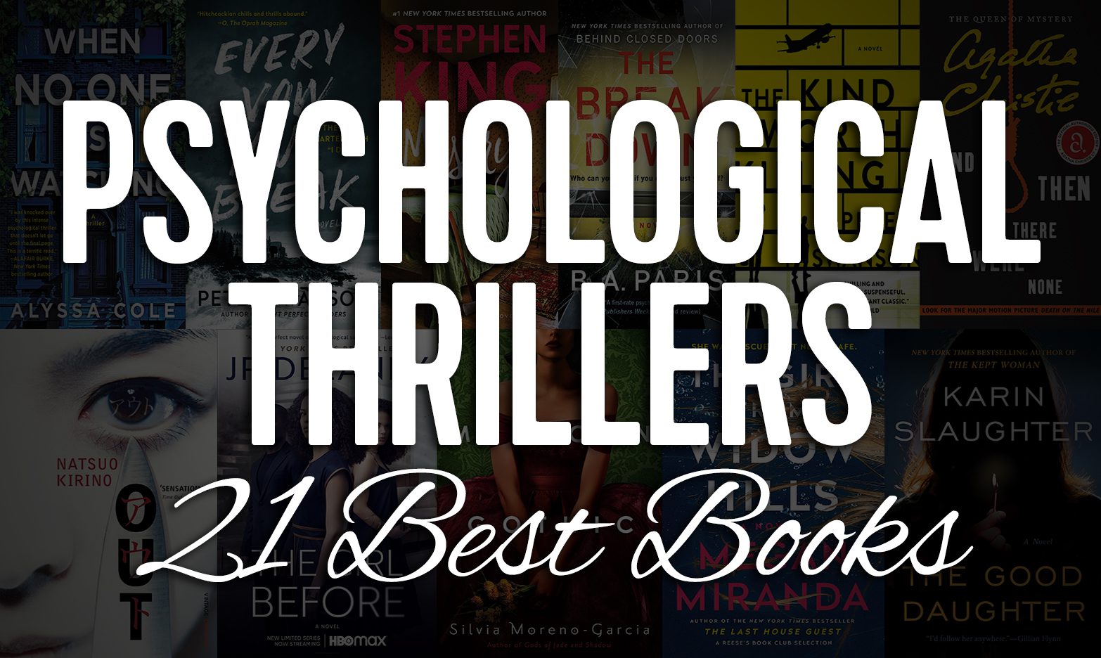 21 Best Psychological Thriller Books You Need To Read 21 Best Psychological Thriller Books You Need To Read