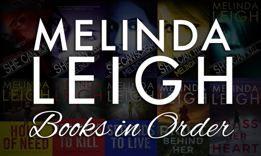 All 45+ Melinda Leigh Books in Order [Ultimate Guide]
