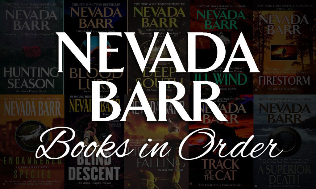 All 25+ Nevada Barr Books in Order [Ultimate Guide]