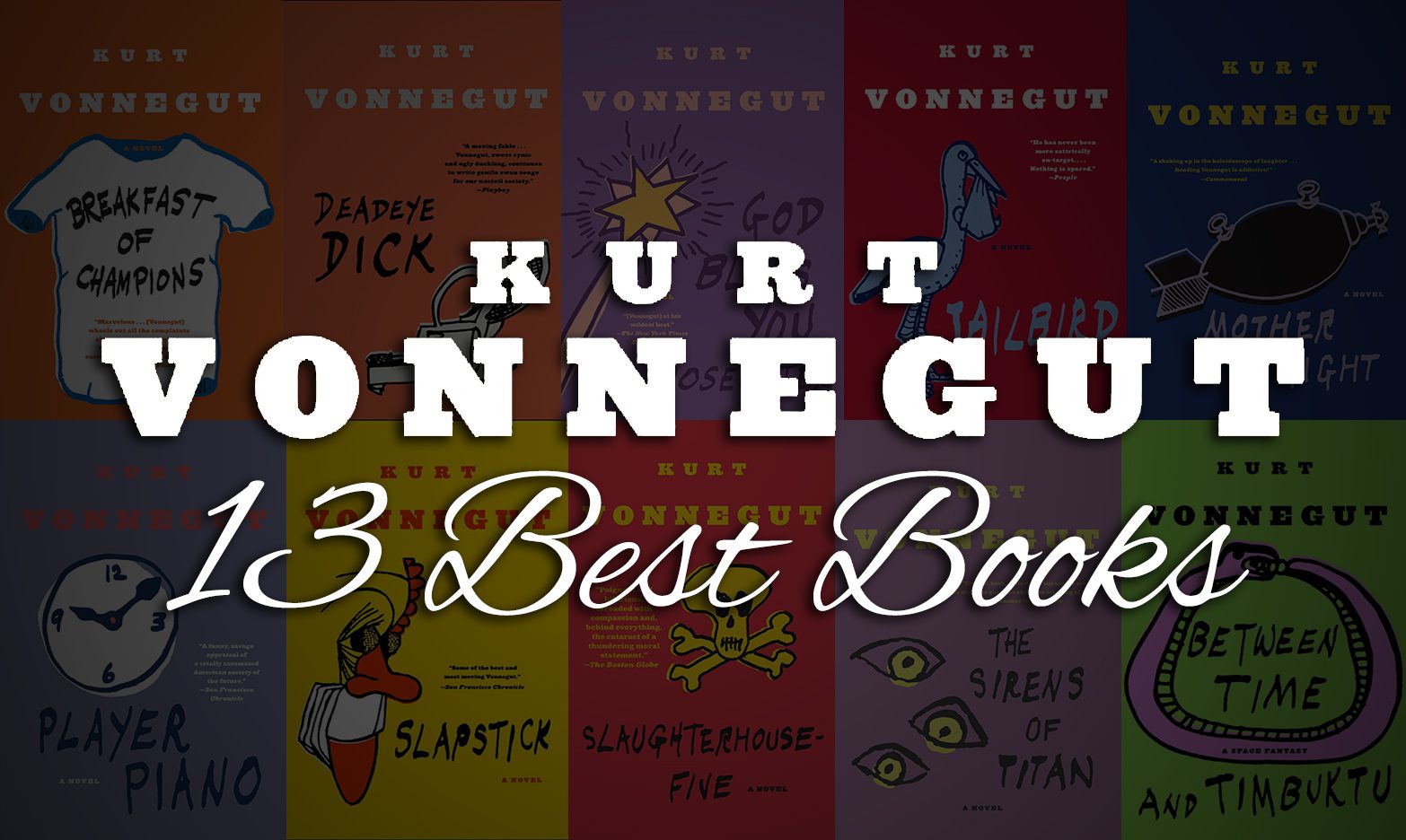 Best Kurt Vonnegut Books According to Him and Popularity