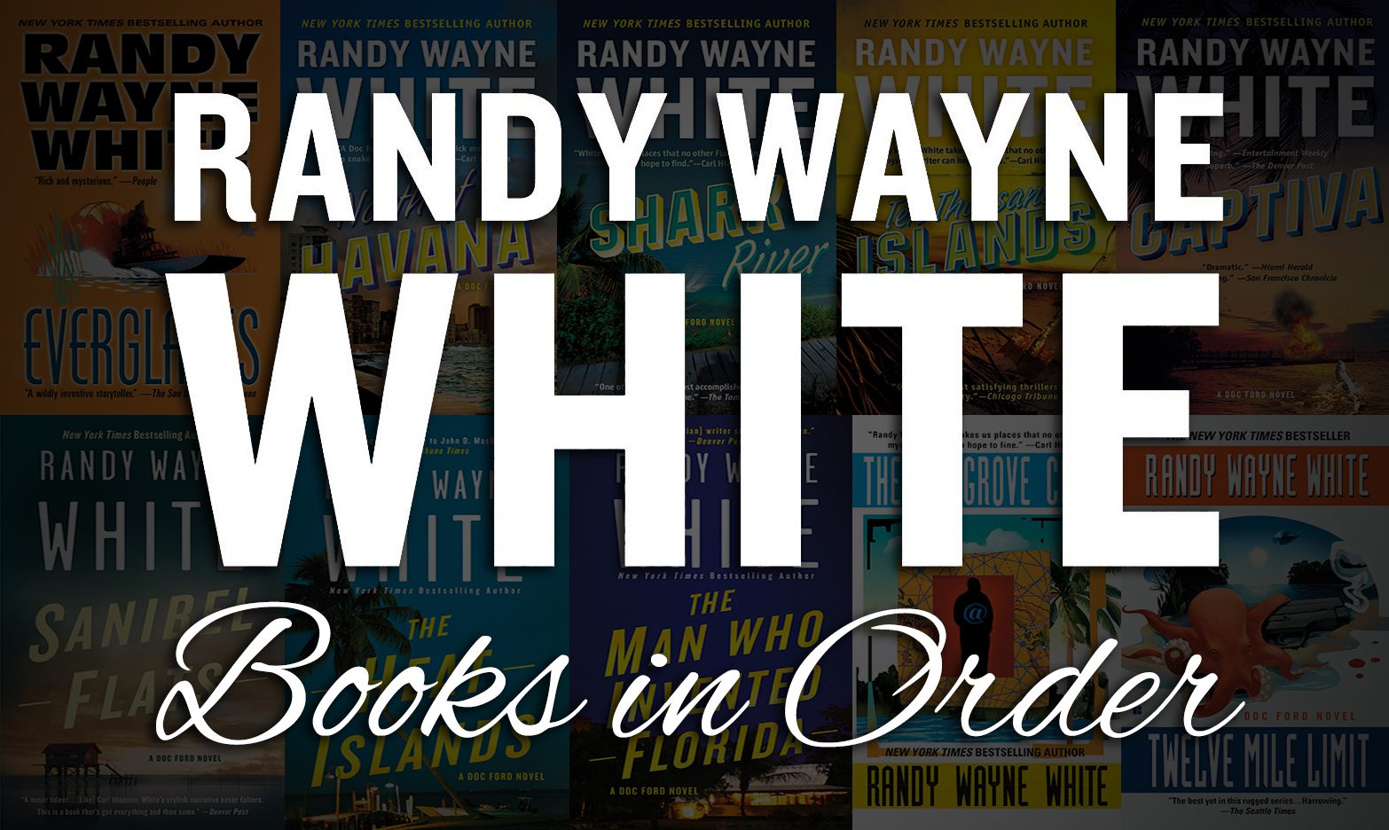 All 60+ Randy Wayne White Books in Order [Ultimate Guide]