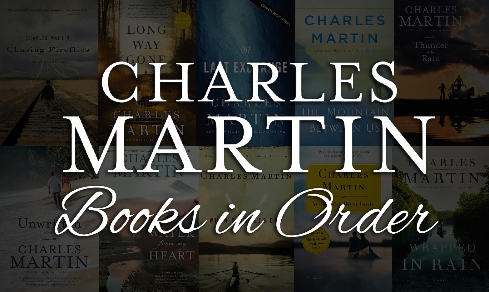 All 20+ Charles Martin Books in Order [Ultimate Guide]