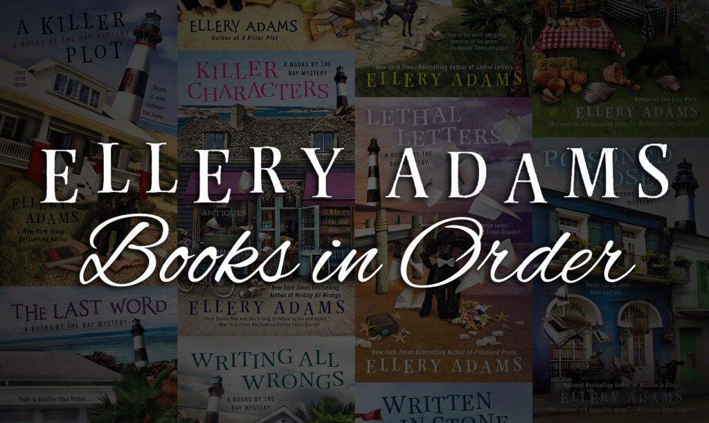 All 50+ Ellery Adams Books in Order [Ultimate Guide]