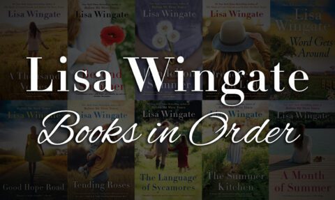 All 30+ Lisa Wingate Books in Order [Ultimate Guide]
