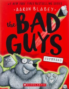 All 18 Bad Guys Books in Order by Aaron Blabey
