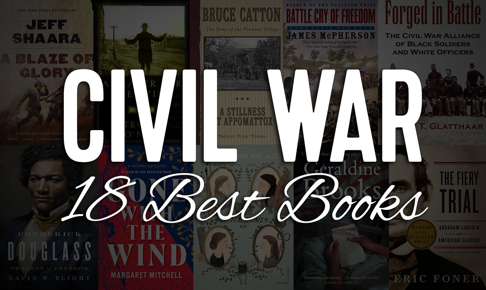 18 Best Civil War Books to Read [Fiction & Nonfiction]